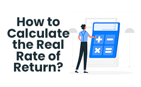 How to Calculate the Real Rate of Return | Motilal Oswal